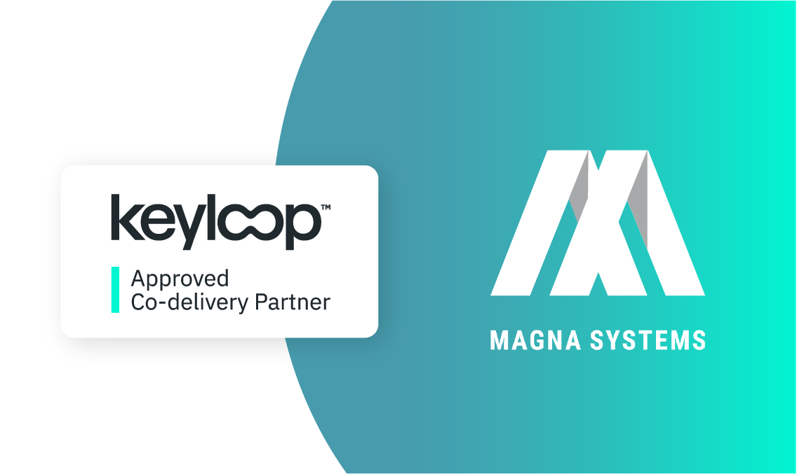 - Keyloop Keyloop welcomes Magna Systems as Co-Delivery Partner